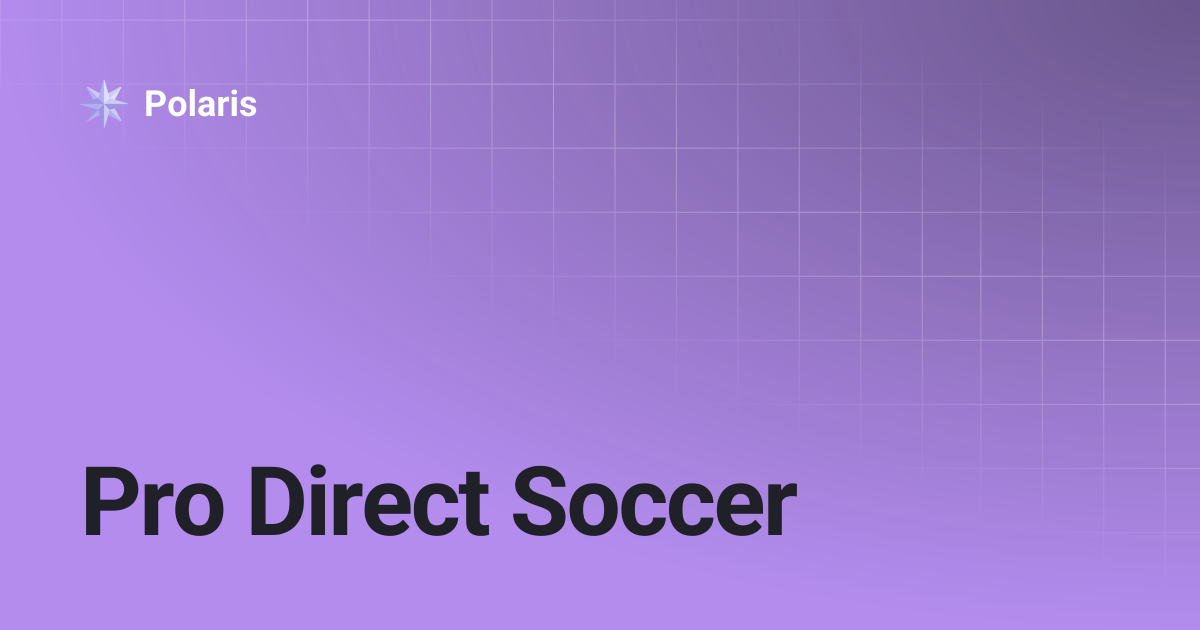 Pro Direct Soccer | Polaris