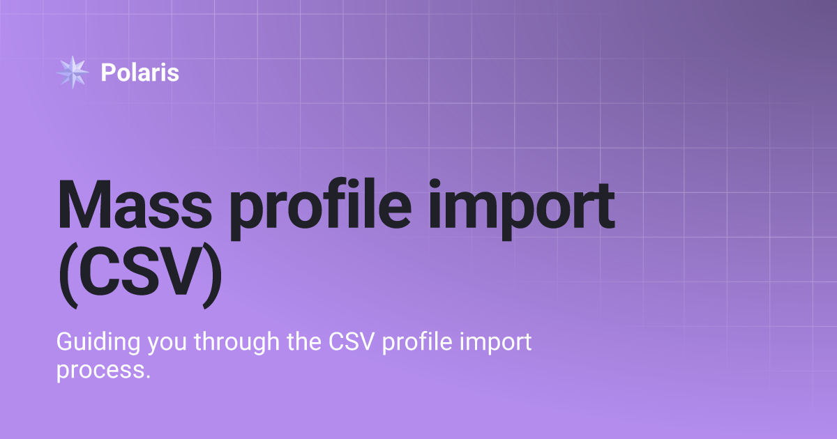 Mass profile import (CSV) | Polaris